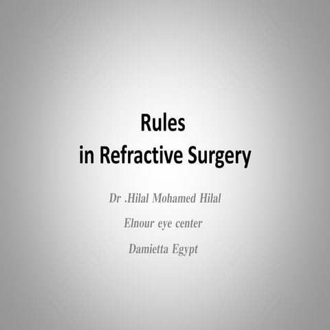 Rules in refractive surgery | PPTX | Eye and Vision Conditions ...