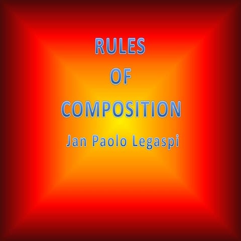 Rules of composition | PPTX