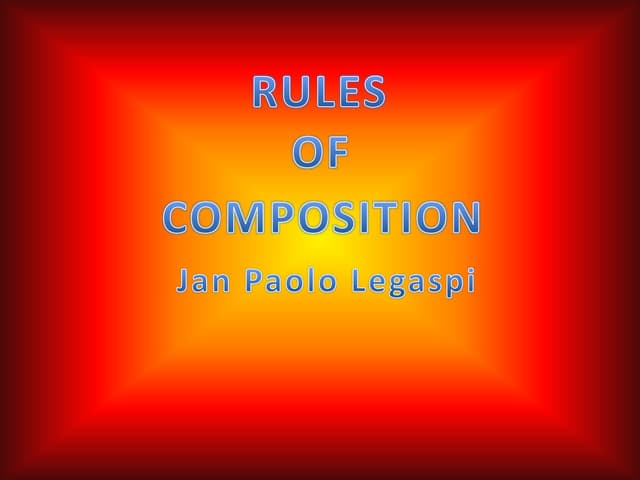 Rules of composition | PPTX
