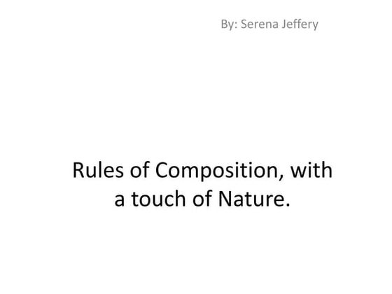 The rules of composition | PPTX