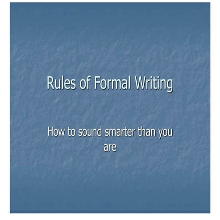 Rules Of Formal Writing | PDF