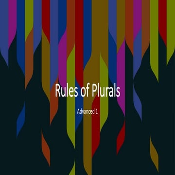 Rules of Plurals_Advanced 1.pptx