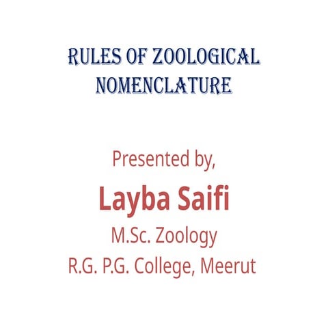 Rules of zoological Nomenclature Taxonomy.pptx