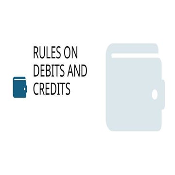 RULES ON DEBITS AND CREDITS in accounting.pptx