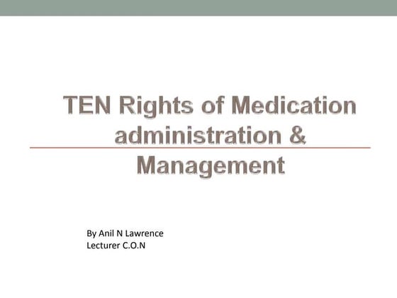10 rights of medication administration | PPTX | Pharmaceutical Industry ...