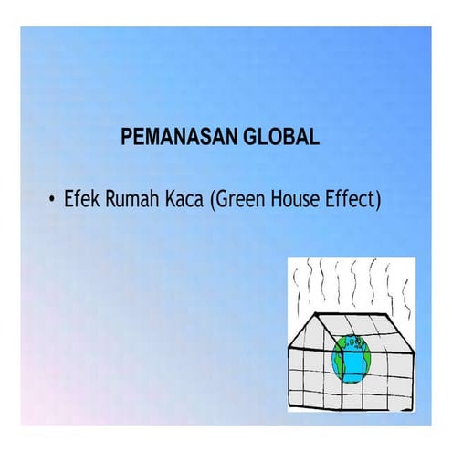 Presentasi Prof. Sabaruddin tentang Gas Rumah Kaca (GRK).ppt