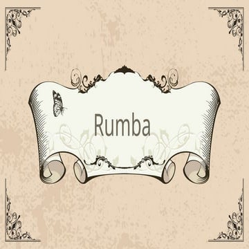 History, Characteristic and Execution of Rumba.pptx