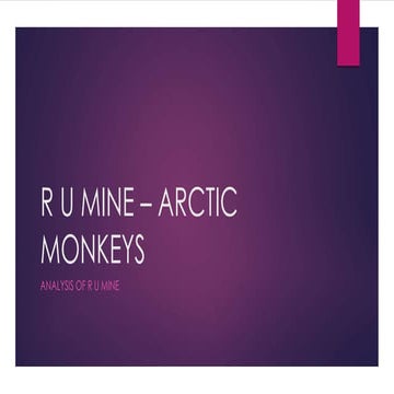 Video Analysis: Arctic Monkeys- R U Mine? | PPTX