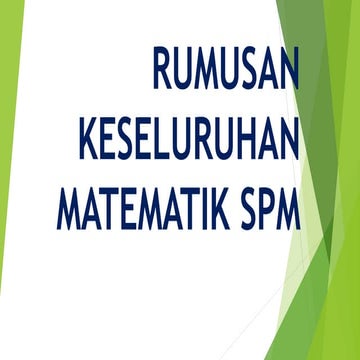 RUMUSAN KESELURUHAN MATEMATIK SPM.pptx