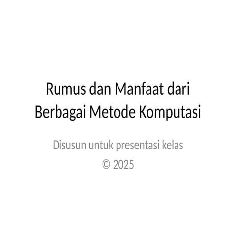 Rumus_dan_Manfaat_Metode_Numerik_dasar.pptx
