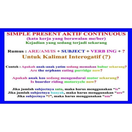 Rumus Simple Present Aktif Continuous untuk Kalimat Interogatif | PDF