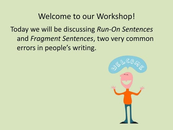 Sentence Fragments And Run Ons | PPT
