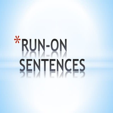 RUN-ON SENTENCES.pptx