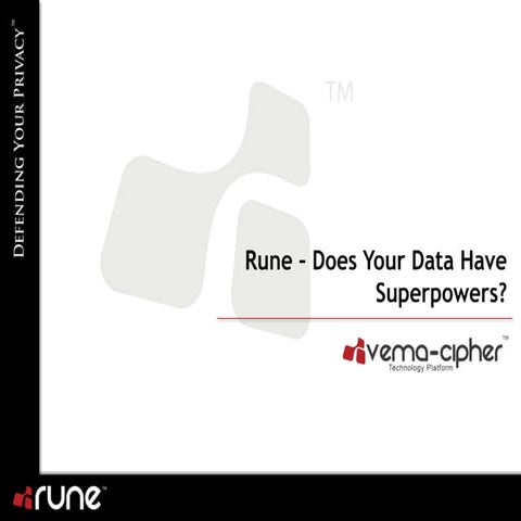 Rune - Empowering User-based Security | PPTX