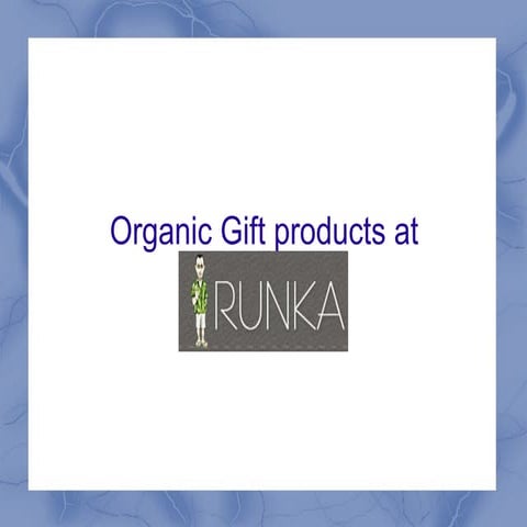 Runka Products, Organic products store at Chico, ca