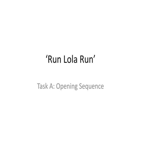 Run lola run’ | PPT