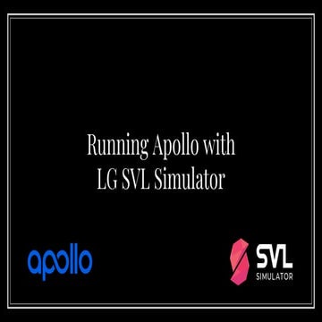 Running Apollo with LG SVL Simulator.pptx