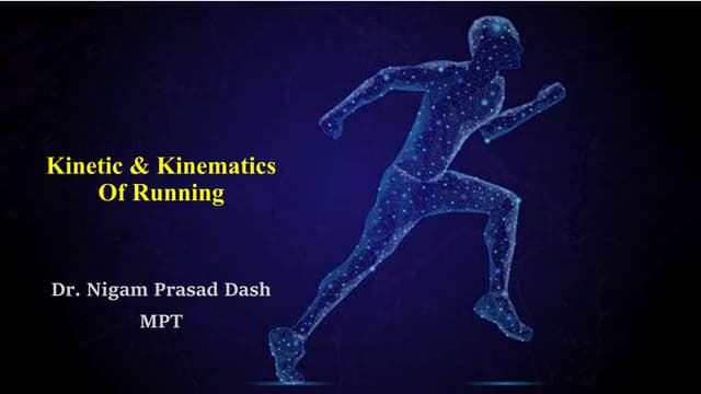 Biomechanics of Running | PPTX