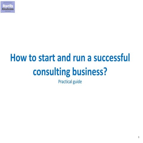 How to start and run consulting firm fast and efficiently | PDF ...
