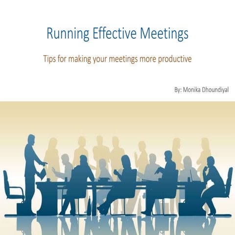 Running effective meetings | PPTX | Business Expos & Conferences | Events