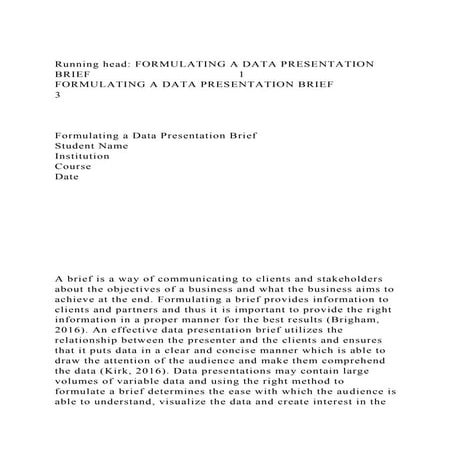 Running head FORMULATING A DATA PRESENTATION BRIEF .docx