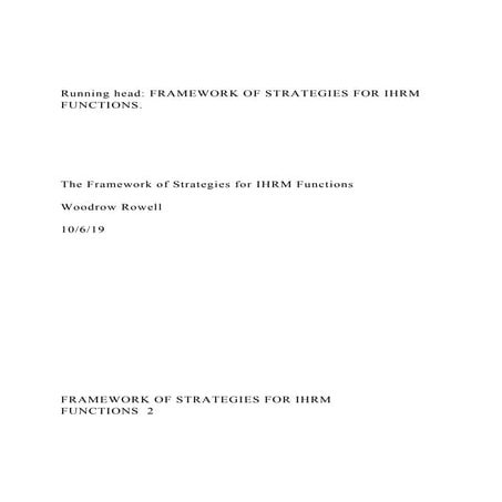 Running head FRAMEWORK OF STRATEGIES FOR IHRM FUNCTIONS. .docx
