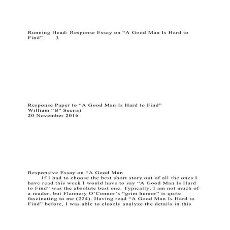 Running Head Response Essay on A Good Man Is Hard to Find”3.docx ...