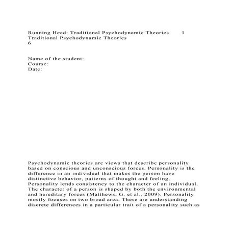 Psychodynamic TheoriesList the Traditional Psychodynamic Theor.docx