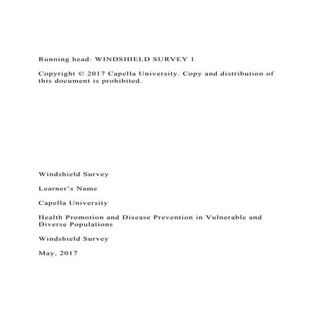 Running head WINDSHIELD SURVEY 1 Copyright © 2017 Capella.docx