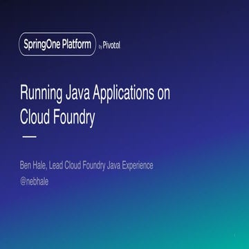 Running Java Applications On Cloud Foundry Ppt 