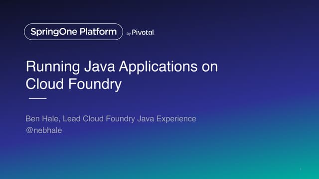 Running Java Applications On Cloud Foundry Ppt