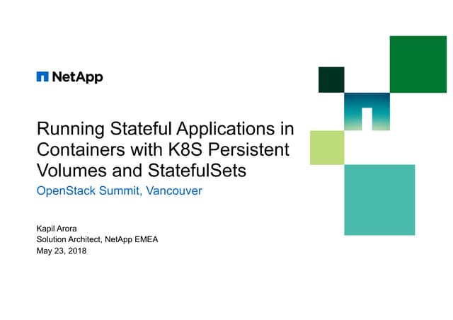 Running Stateful Applications In Containers With K8 S Persistent Volumes And Statefulsets Ppt