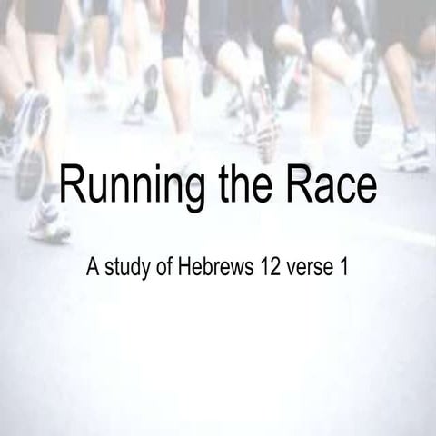 Running the race | PPTX