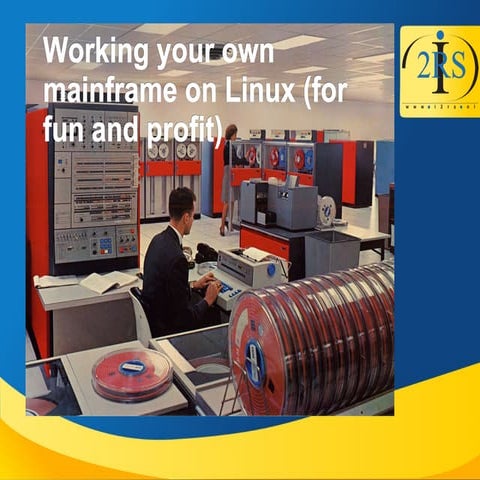 Running Your Mainframe On Linux For Fun And Profit Pdf Operating Systems Computer