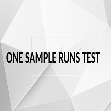 RUNS-TEST(runs test data analysis)-lec.pptx