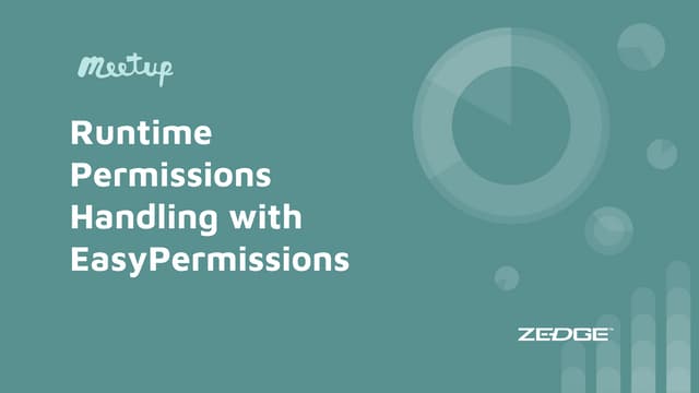 Runtime permissions handling with easy permissions | PPT Runtime permissions handling with easy permissions | PPT