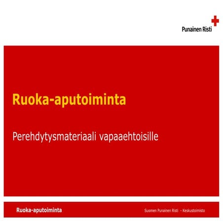 Ruoka-apu perehdytysmateriaali 120918.ppt