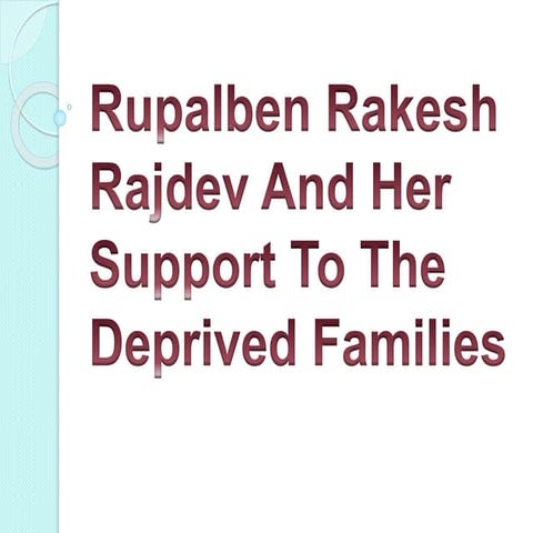 Facts To Know About Rupalben Rajdev – Spouse Of Rakesh Rajdev | PPTX