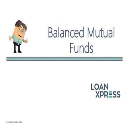 Balanced Mutual Funds | PPTX