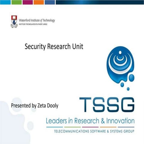 TSSG Security research unit May11_zdooly | PPTX | Operating Systems ...