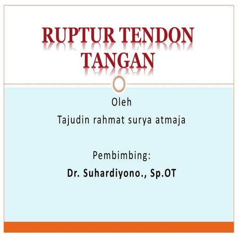 ruptur-tendon-baru_compress tangan | PDF