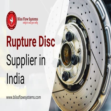 Rupture Disc Supplier in India | PPT