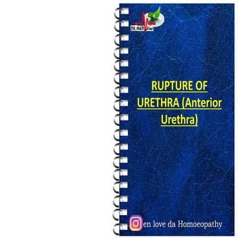 Rupture of urethra by Dr.K.AmrithaAnilkumar | PPTX