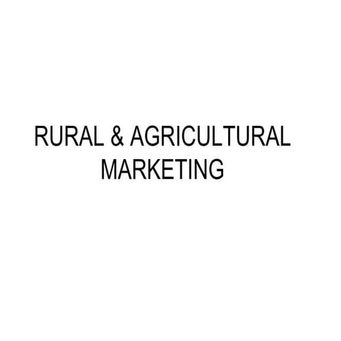 Rural & Agricultural Marketing Intro | PPT