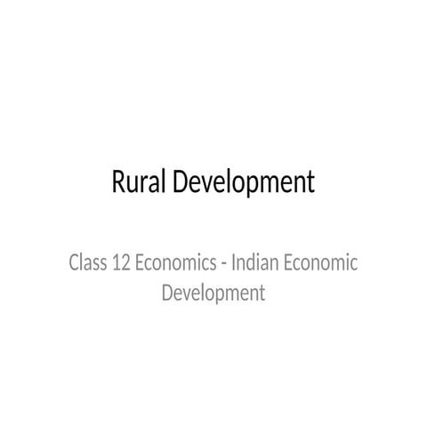 Rural_Development_Cesy to understand lass_12.pptx