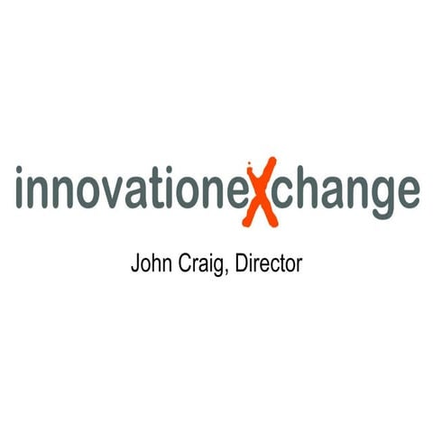 InnovationeXchange | PPT | Business | Business and Finance