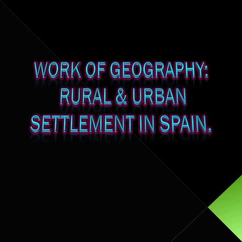 Rural & urban settlement in spain.Asentamiento urbano y rural en España ...