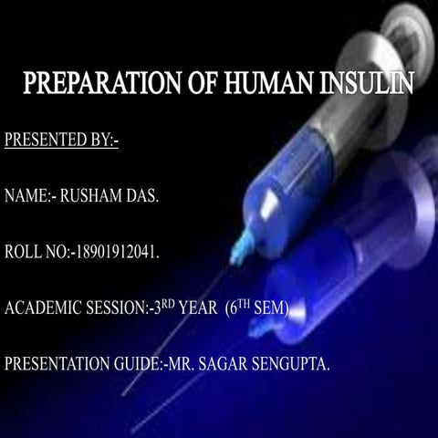 Insulin production by genetic engineering | PPTX