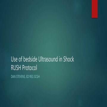 Use of bedside ultrasound in shock: RUSH protocol | PPTX