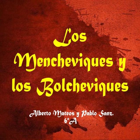 Rusia, mencheviques y bolcheviques | PPTX